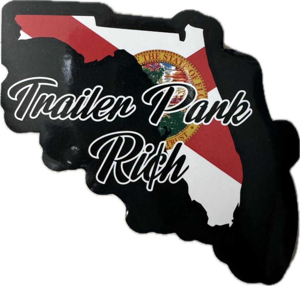 Trailer Park Rich State Sticker - Trailer Park Rich
